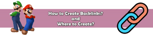 How to Create Backlinks for your Blog for better SEO in 2025?